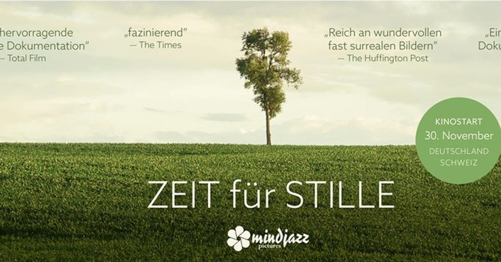 Zeit für Stille - Ein Filmtip | MINDFULMIND